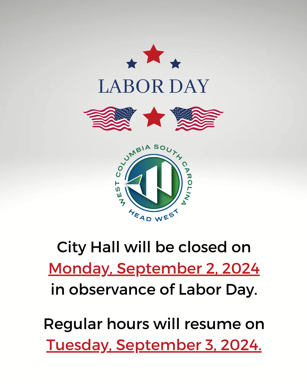 City of West Columbia Labor Day City Hall Information - City of West ...